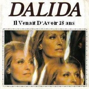 DALIDA - IL VENAIT D'AVOIR 18 ANS